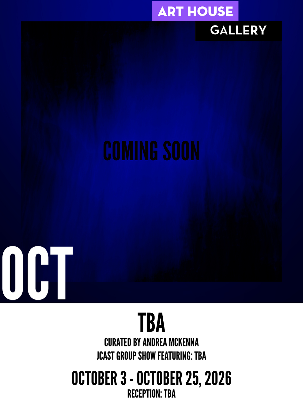 Art House Gallery | October 2026 – Art House Productions, Inc.