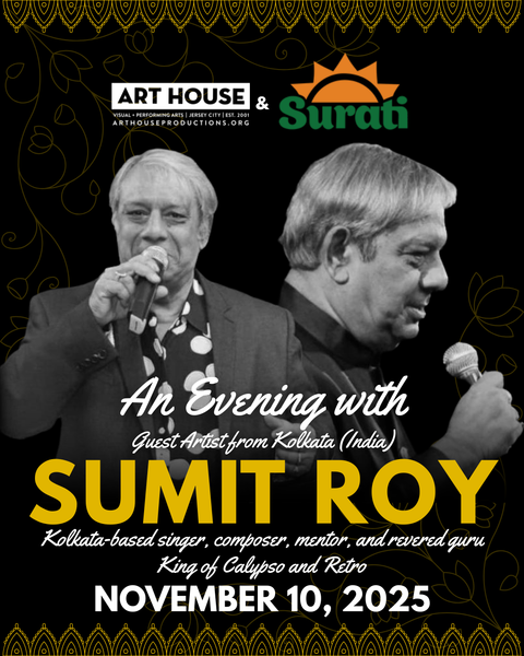 An Evening with Sumit Roy | November 10, 2025 – Art House Productions, Inc.